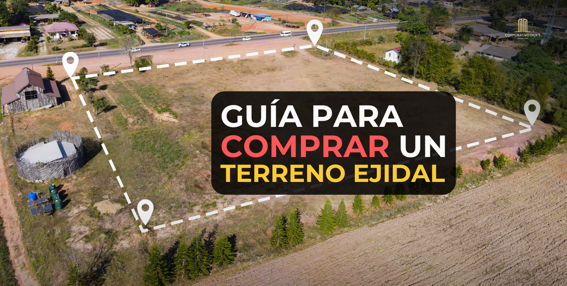 Guía para comprar un terreno ejidal: qué es, cómo comprarlo y más ...